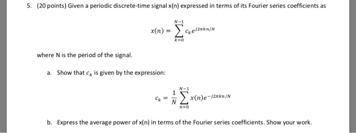 Solved 5. (20 points) Given a periodic discrete-time signal | Chegg.com