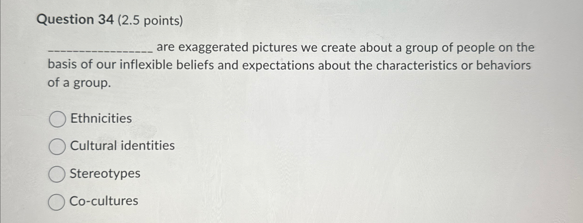 Solved Question 34 (2.5 ﻿points)q, ﻿are exaggerated pictures | Chegg.com