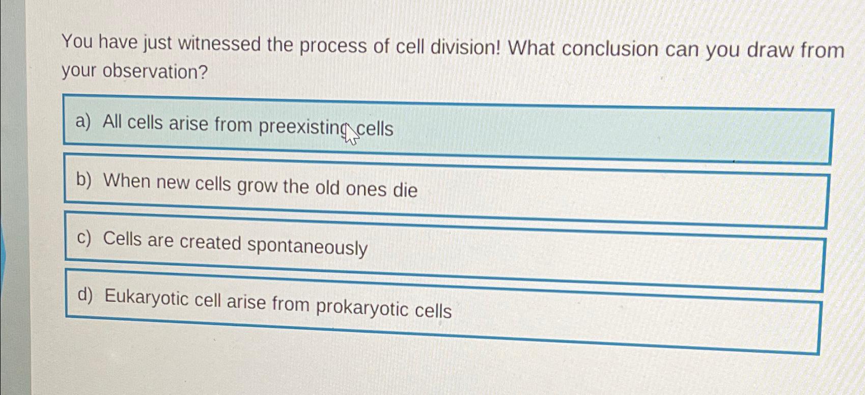 Solved You have just witnessed the process of cell division! | Chegg.com