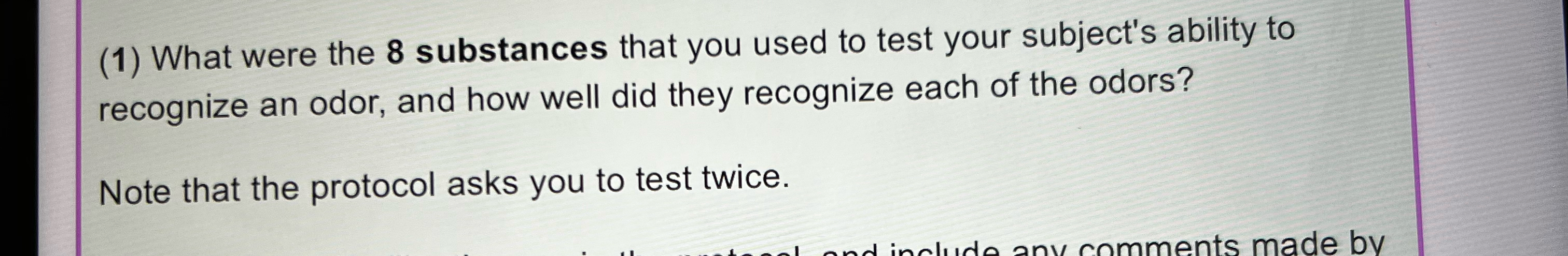 Solved (1) ﻿What were the 8 ﻿substances that you used to | Chegg.com