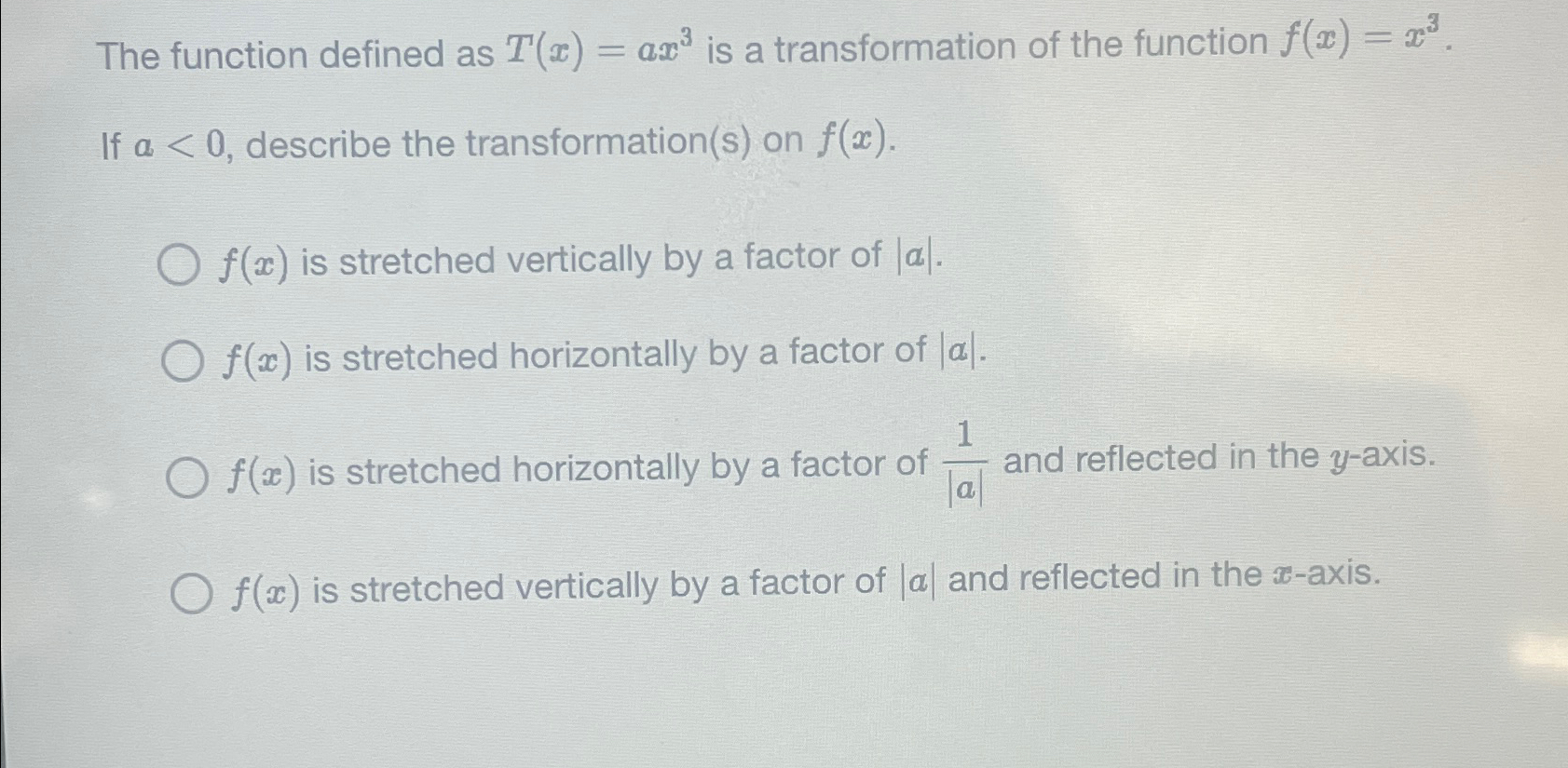 Solved The function defined as T(x)=ax3 ﻿is a transformation | Chegg.com