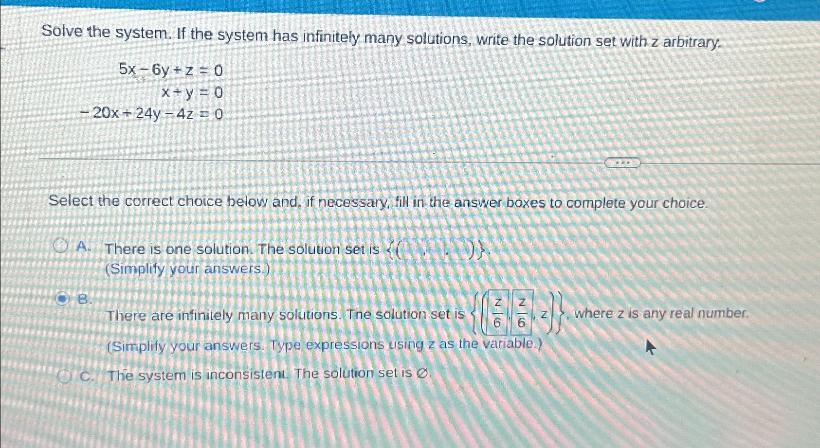 Solved Solve the system. If the system has infinitely many | Chegg.com