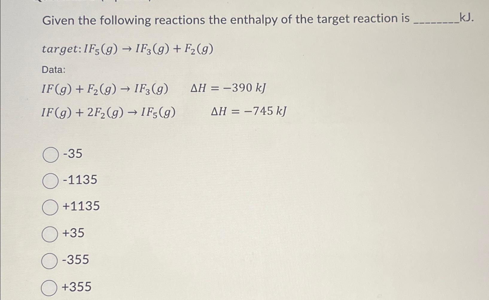 Solved Given the following reactions the enthalpy of the | Chegg.com