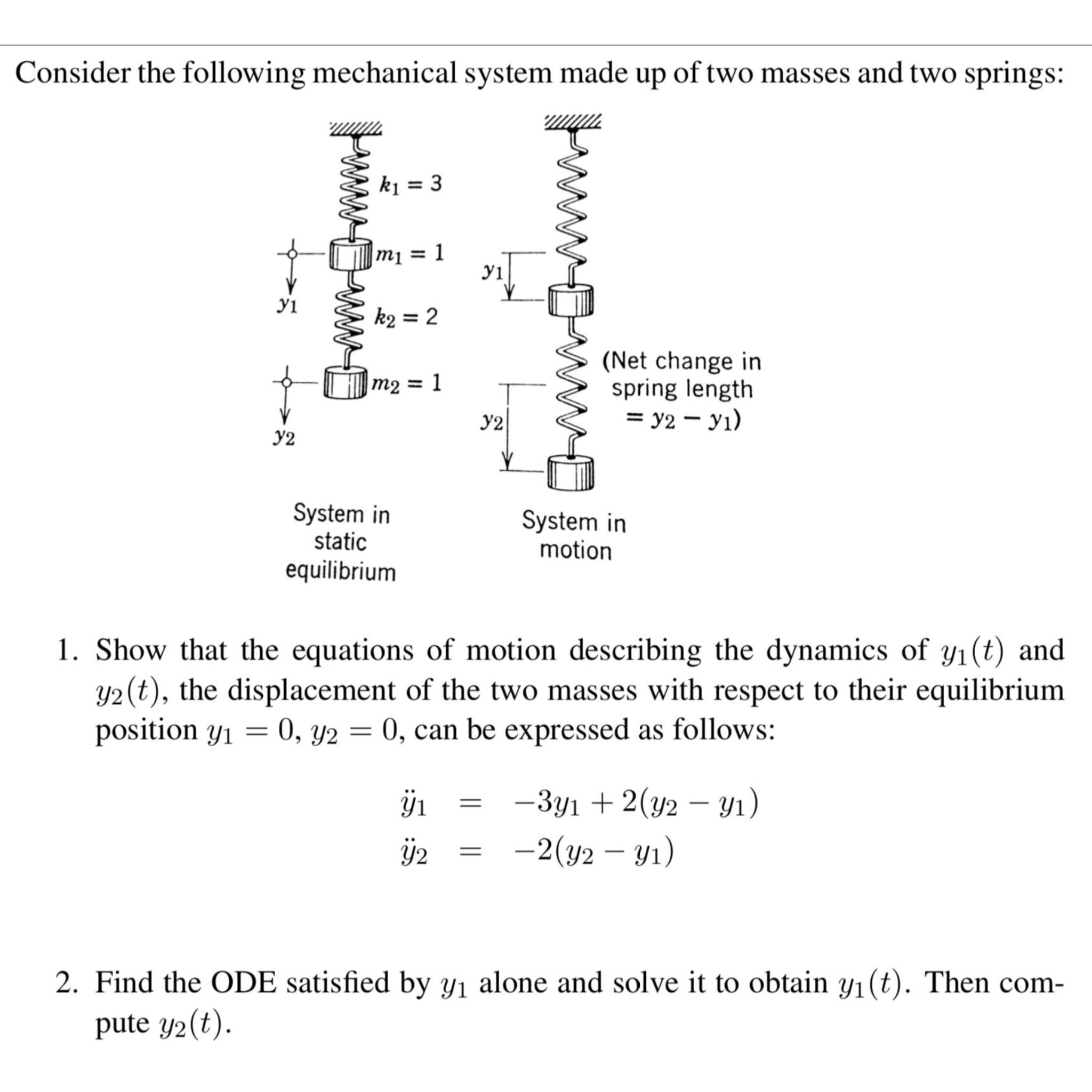 Solved Consider the following mechanical system made up of | Chegg.com