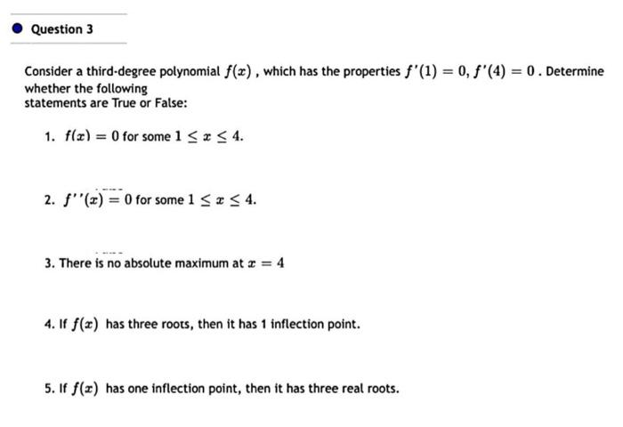 Solved Consider a third-degree polynomial f(x), which has | Chegg.com