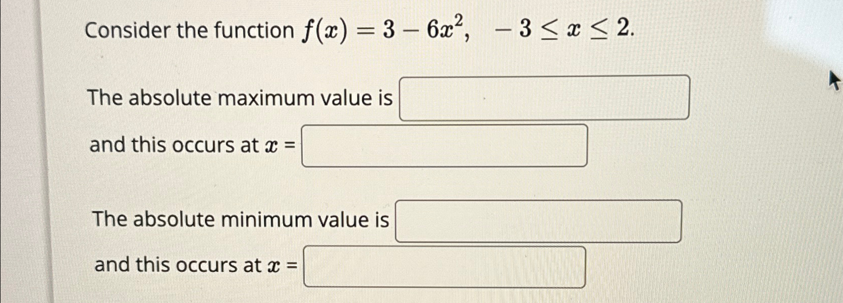 Solved Consider the function f(x)=3-6x2,-3≤x≤2.The absolute | Chegg.com