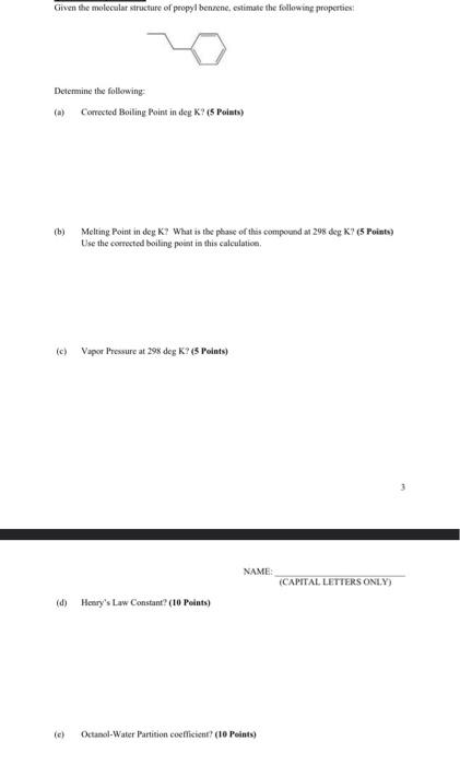 Solved Given the molecalar structure of propyl benzene, | Chegg.com