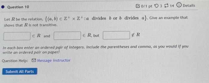 Solved Let R be the relation, {(a,b)∈Z+×Z+:a divides b or b | Chegg.com