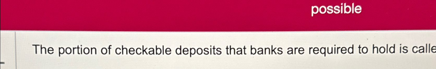 Solved possibleThe portion of checkable deposits that banks | Chegg.com