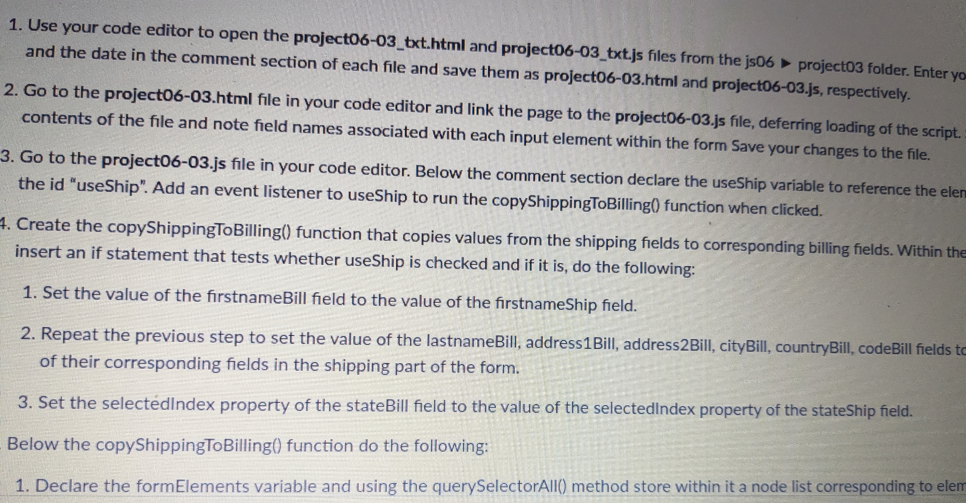 Solved Use your code editor to open the | Chegg.com