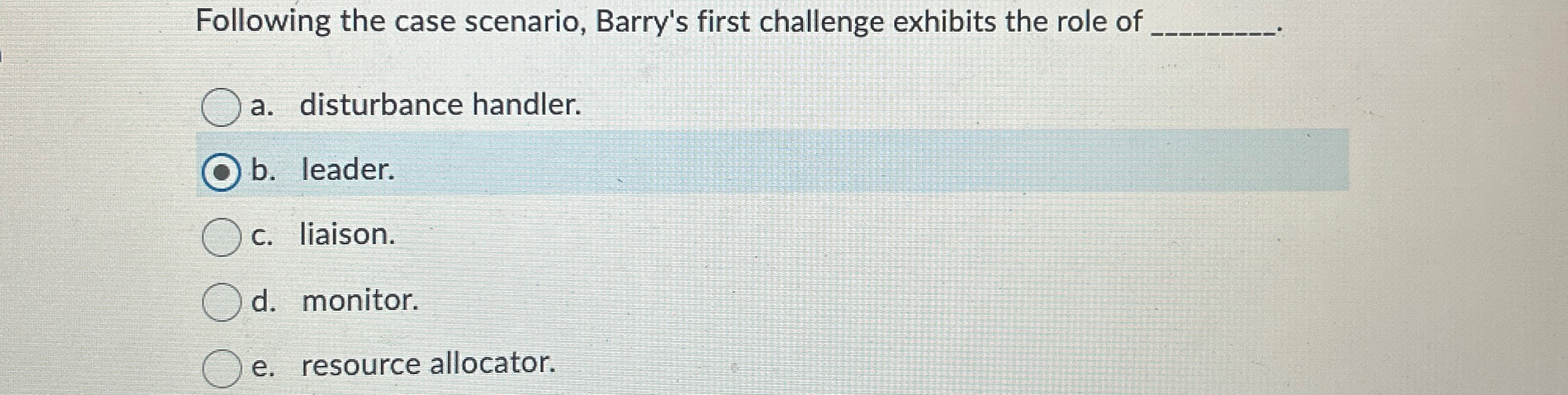 Solved Following the case scenario, Barry's first challenge | Chegg.com