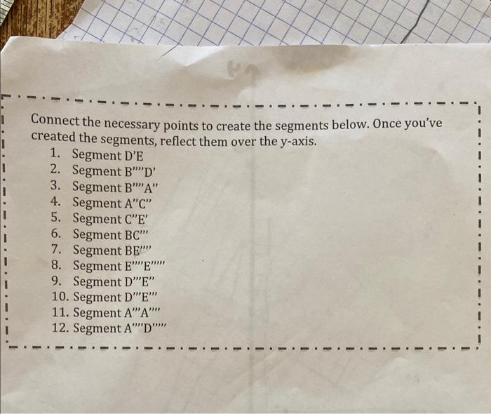 Connect the necessary points to create the segments | Chegg.com