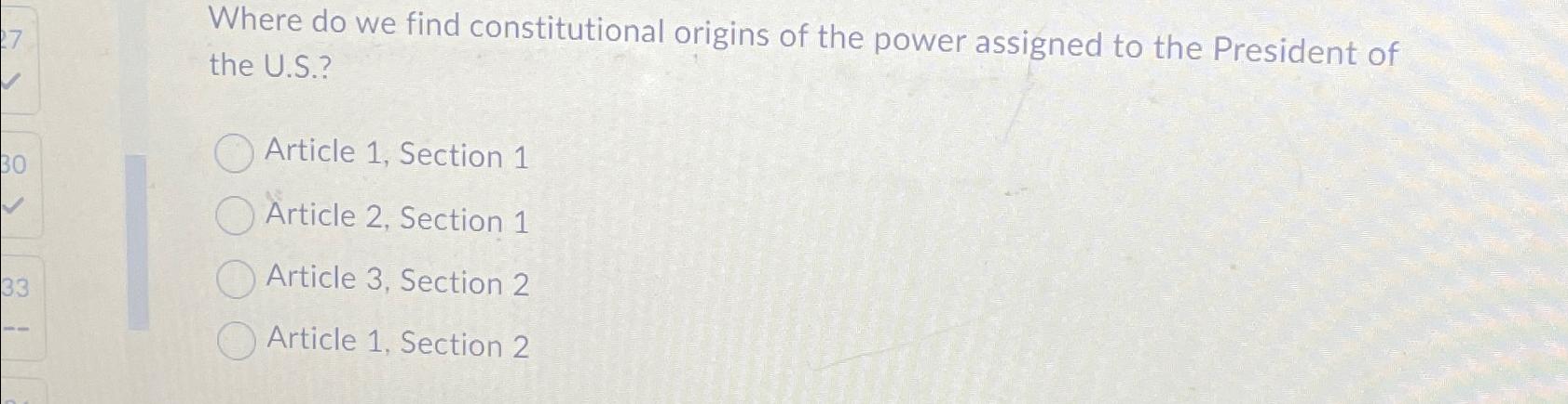 Solved Where do we find constitutional origins of the power | Chegg.com