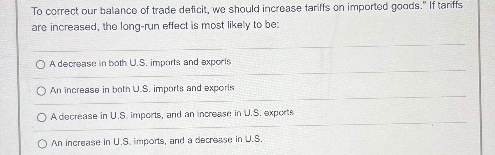 Solved To correct our balance of trade deficit, we should | Chegg.com