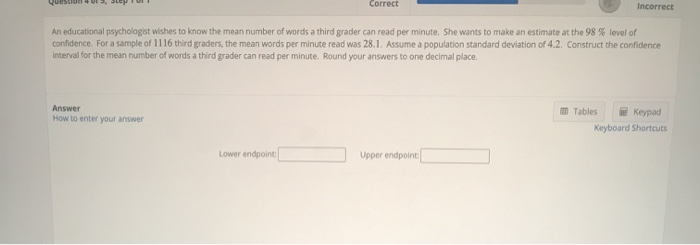 Solved Correct Incorrect An educational psychologist wishes | Chegg.com Solved Correct Incorrect An educational psychologist wishes | Chegg.com