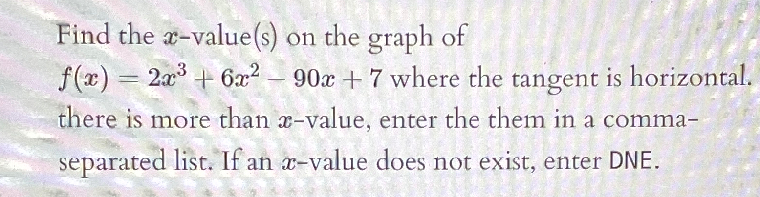 Solved Find the x-value(s) ﻿on the graph of | Chegg.com