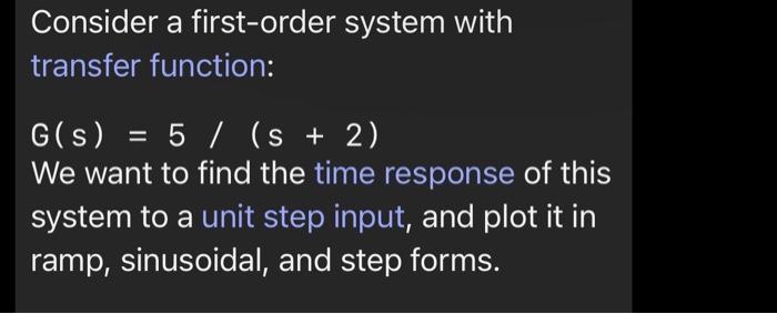 Solved Consider a first-order system with transfer function: | Chegg.com
