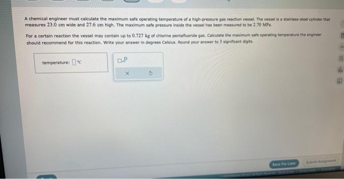 Solved A chemical engineer must calculate the maximum safe | Chegg.com