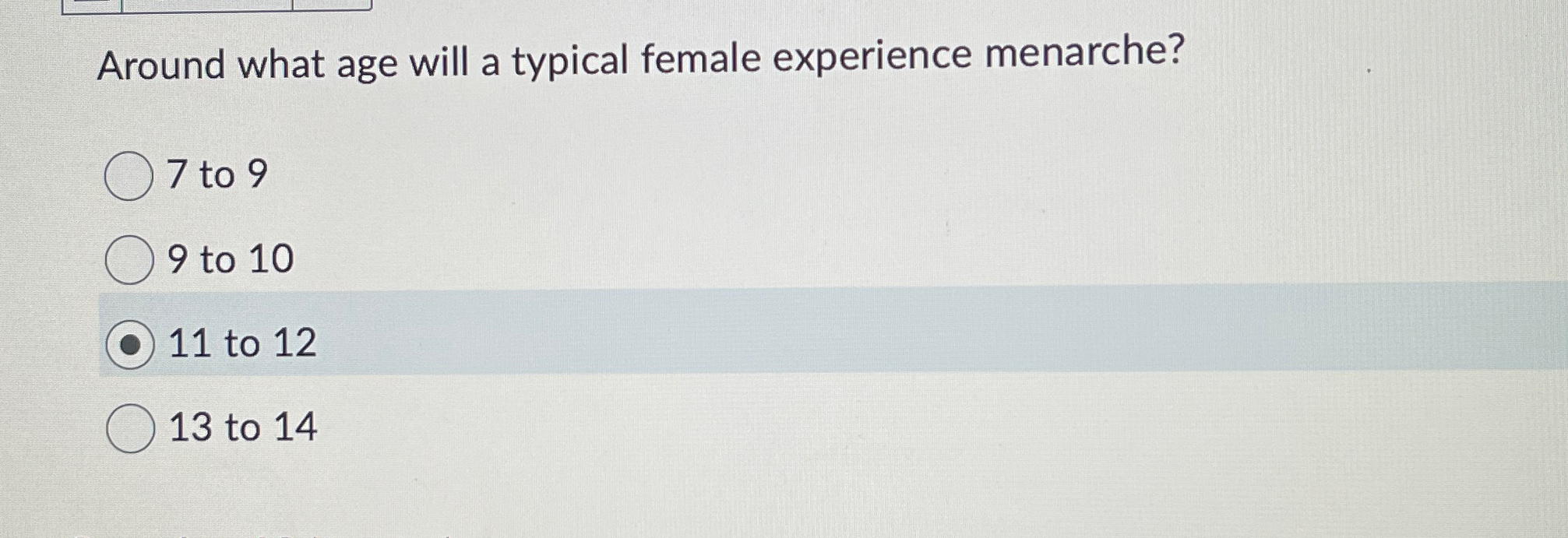 Solved Around what age will a typical female experience | Chegg.com