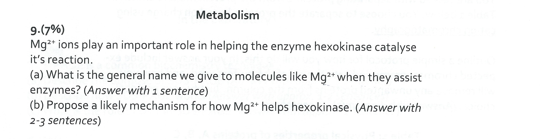 Solved Biochemistry Problems:Metabolism9.(7%)Mg2+ ﻿ions play | Chegg.com