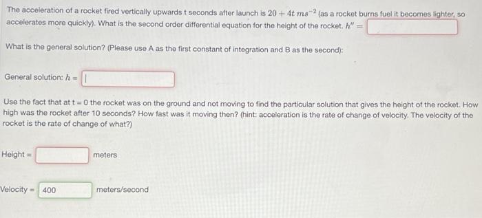 Solved The acceleration of a rocket fired vertically upwards | Chegg.com