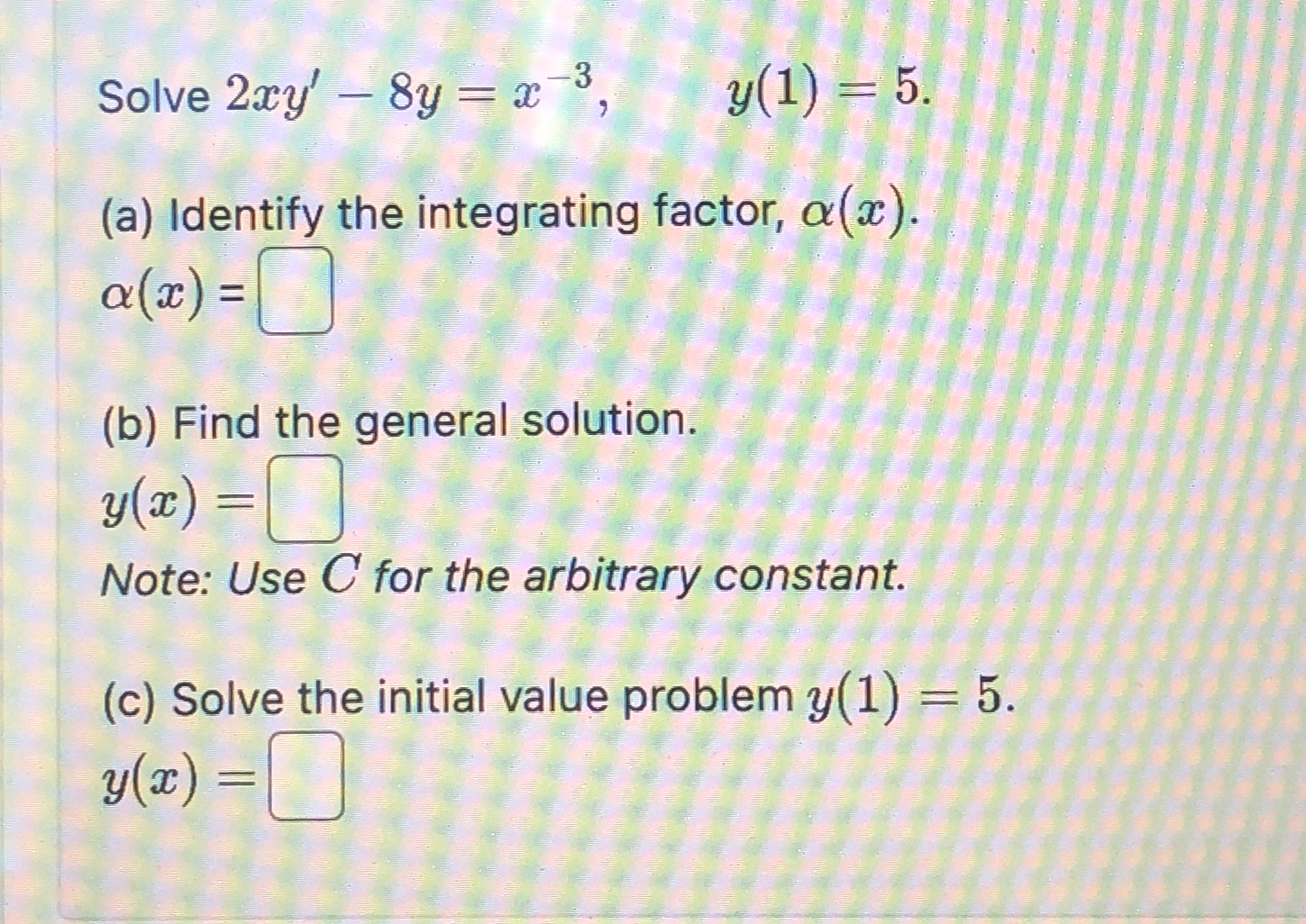 Solved Solve 2xy'-8y=x-3,y(1)=5(a) ﻿Identify the integrating | Chegg.com