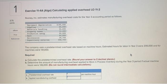 Solved 1 1 Exercise 11-4A (Algo) Calculating applied | Chegg.com