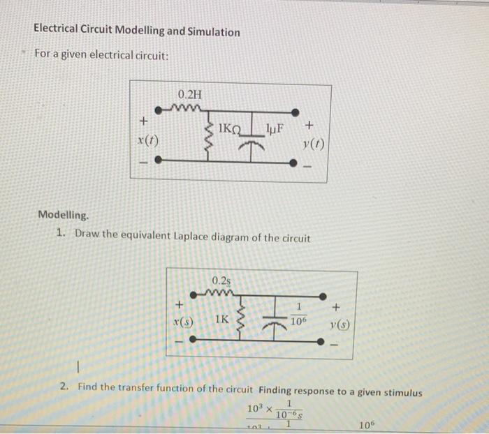 Solved Electrical Circuit Modelling and Simulation For a | Chegg.com