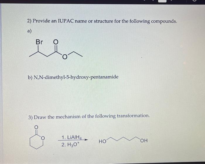 Solved 2) Provide an IUPAC name or structure for the | Chegg.com