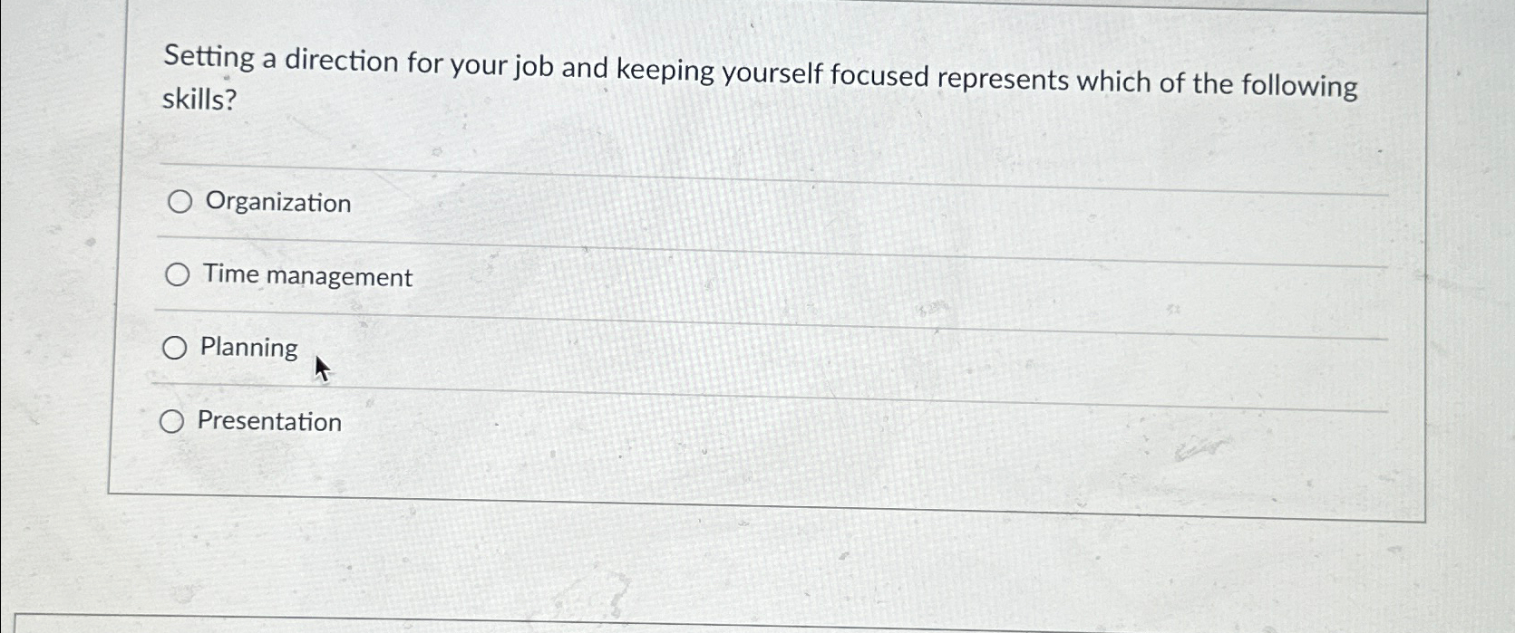 Solved Setting a direction for your job and keeping yourself | Chegg.com