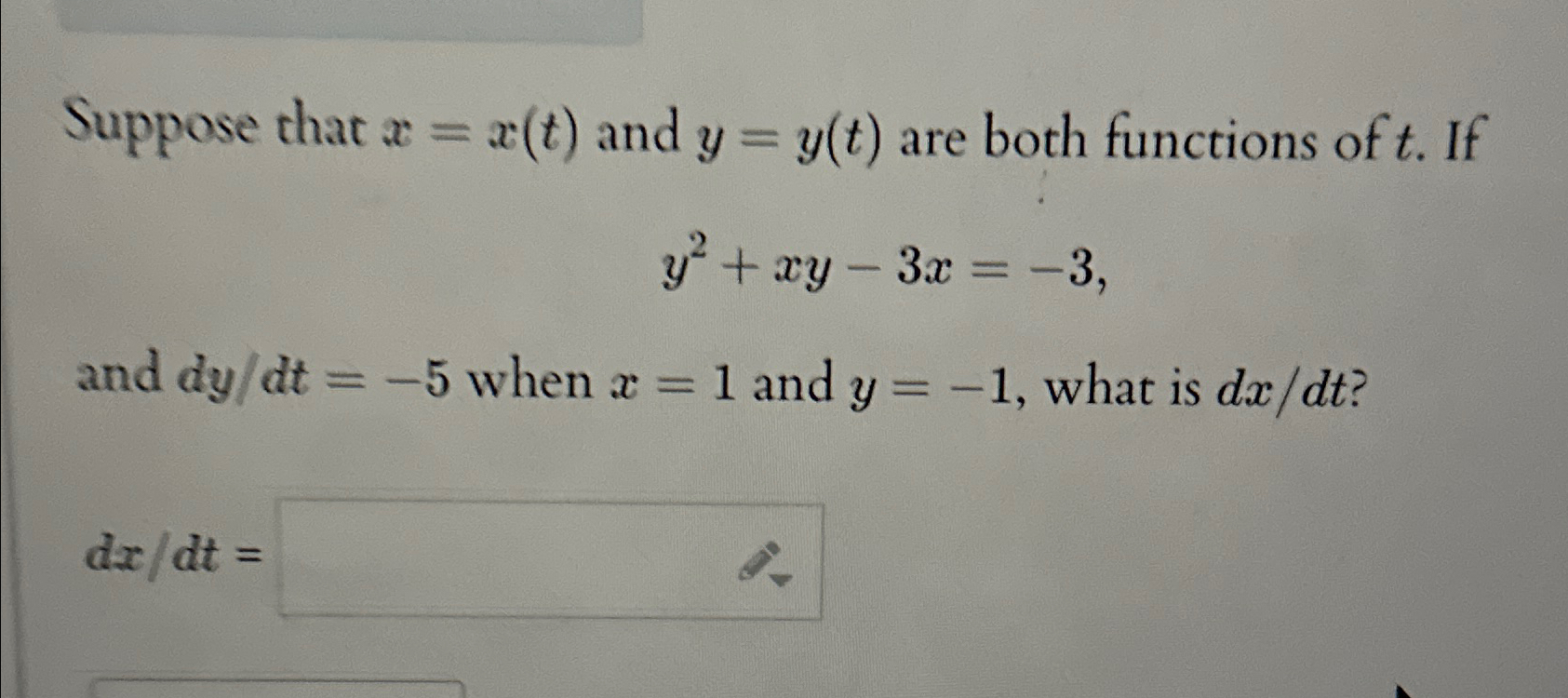 Solved Suppose that x=x(t) ﻿and y=y(t) ﻿are both functions | Chegg.com