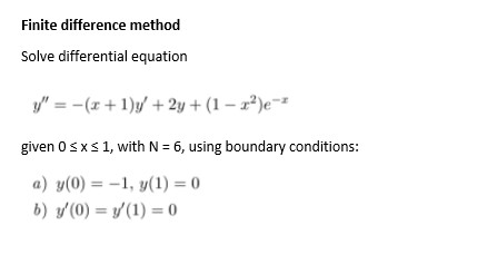 Solved Finite difference method Solve differential equation | Chegg.com
