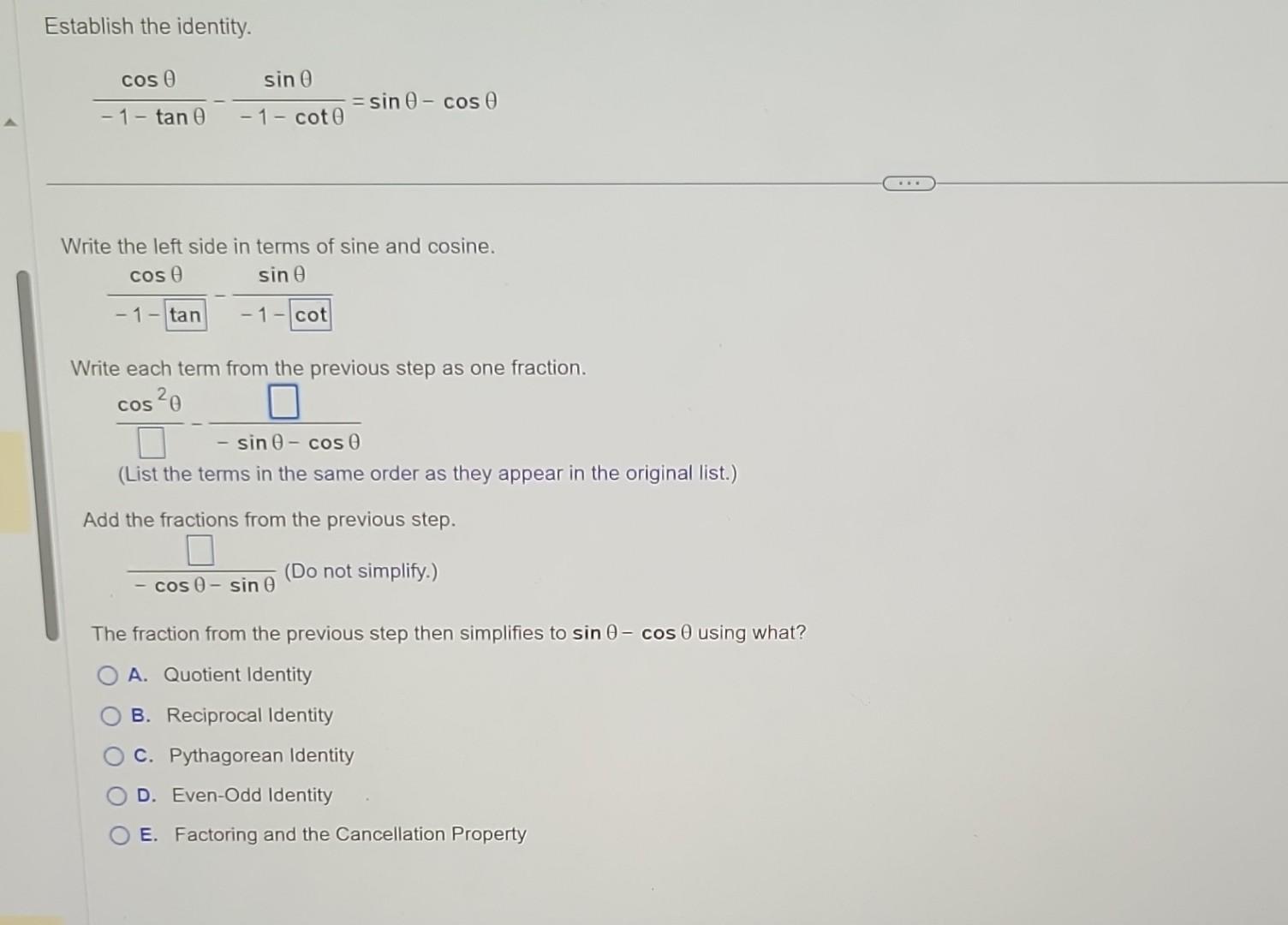 Solved ← Establish the identity. cos 0 - 1- tan 0 sin 0 -1- | Chegg.com