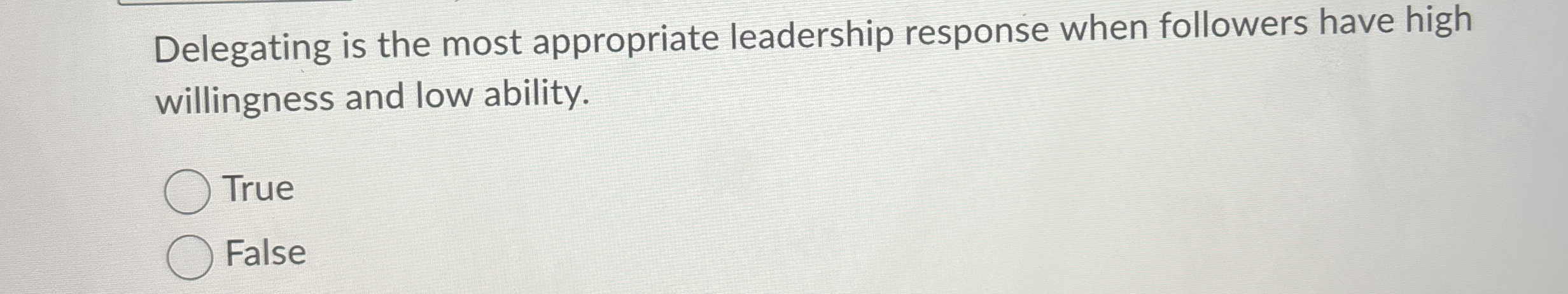 Solved Delegating is the most appropriate leadership | Chegg.com