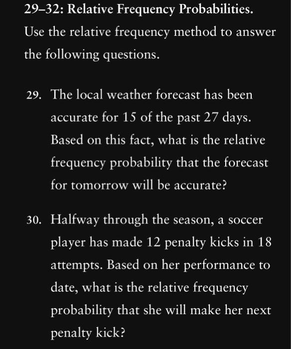29-32: Relative Frequency Probabilities. Use the | Chegg.com