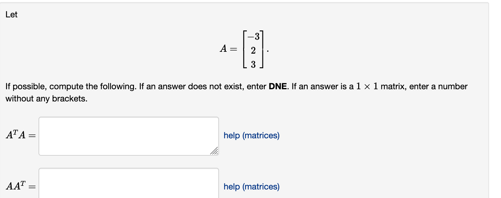Solved Let?A=[-323].If possible, compute the following. If | Chegg.com