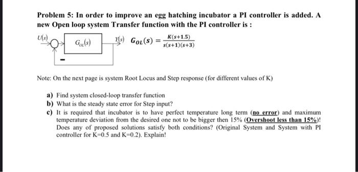 Solved Problem 5: In order to improve an egg hatching | Chegg.com