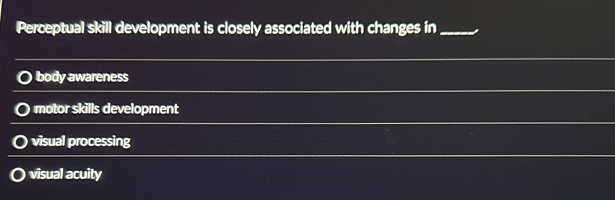 Solved Perceptual skill development is closely associated | Chegg.com