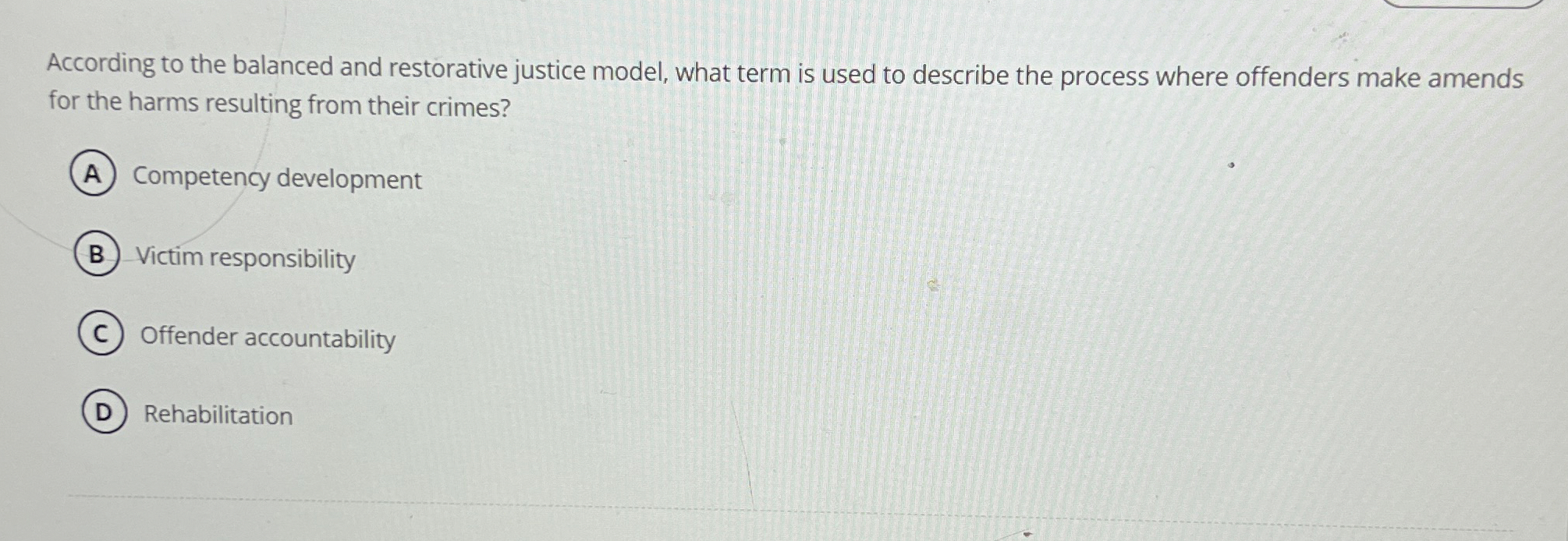 Solved According to the balanced and restorative justice | Chegg.com
