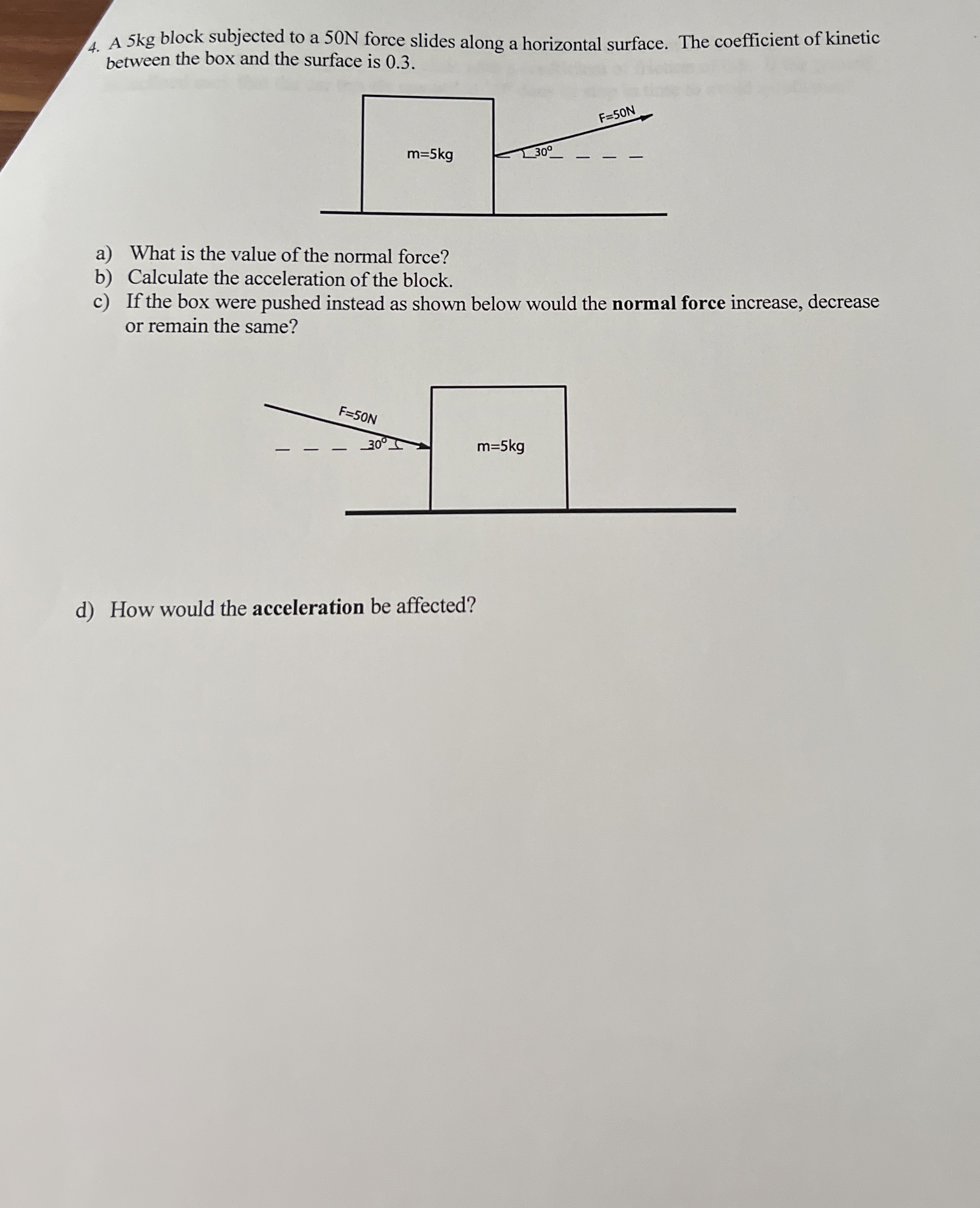 Solved A 5kg ﻿block subjected to a 50N ﻿force slides along a | Chegg.com