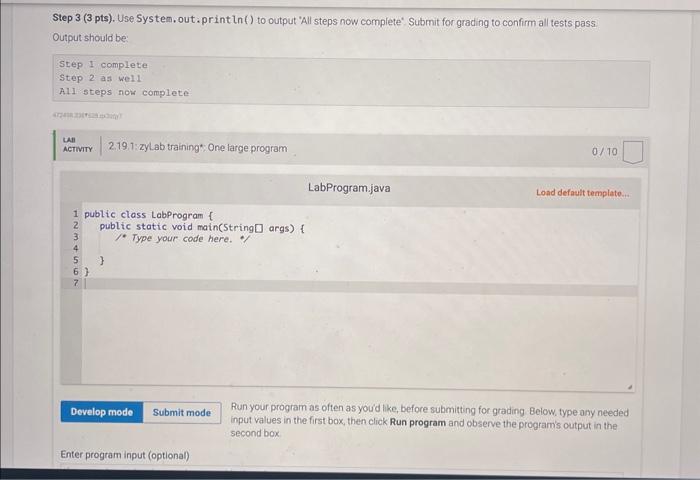 Solved Step 3 (3 pts). Use System, out.println() to output | Chegg.com