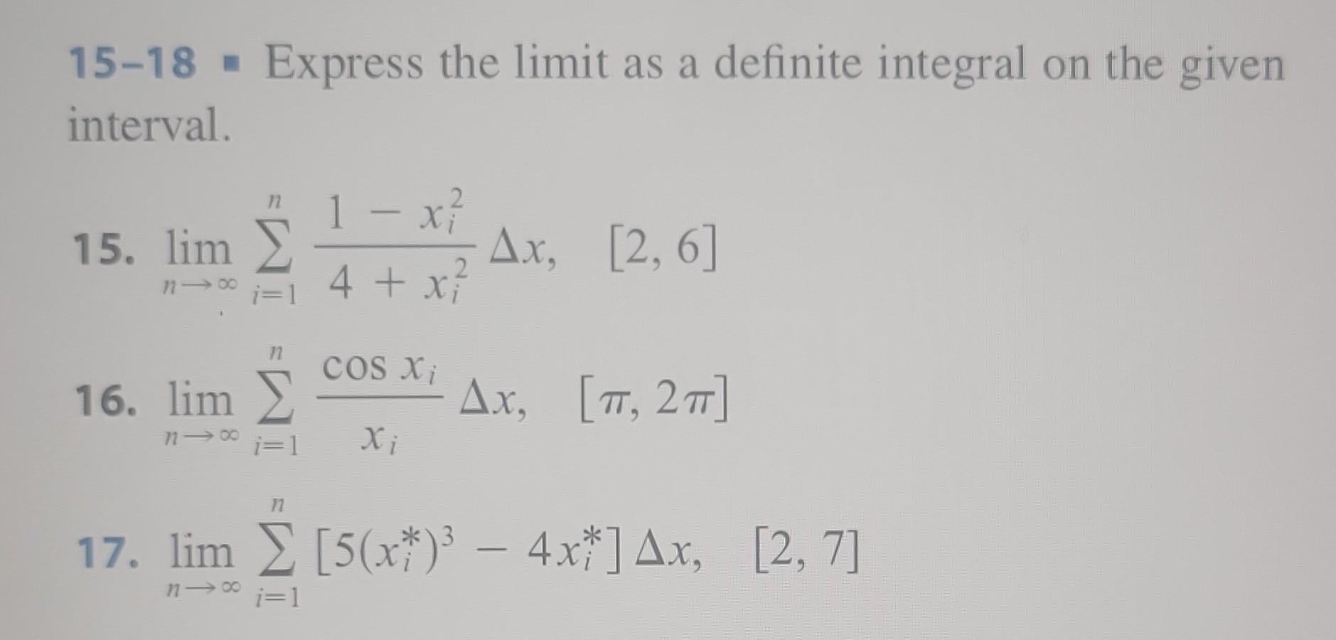 Solved 15-18 Express the limit as a definite integral on the | Chegg.com