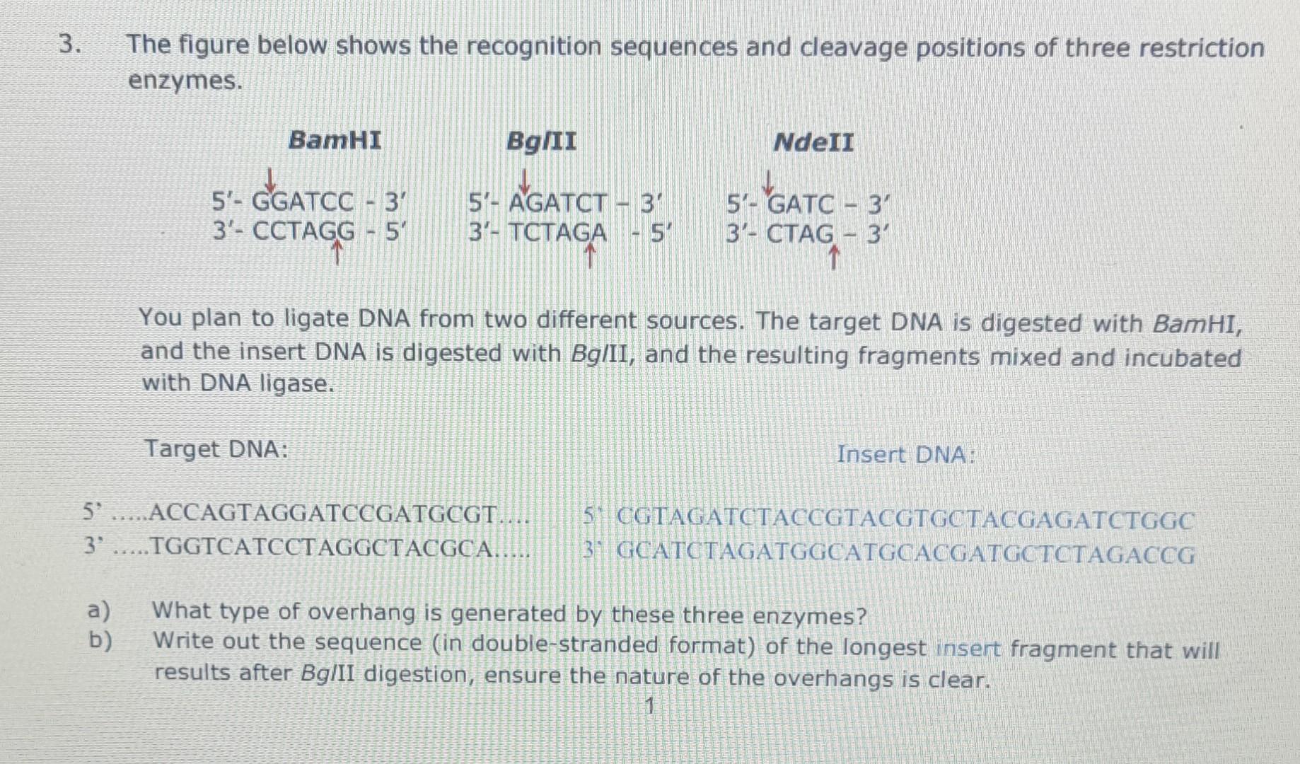 Solved 3. The figure below shows the recognition sequences | Chegg.com