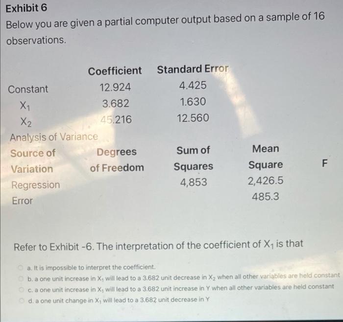 Solved Exhibit 6 Below you are given a partial computer | Chegg.com