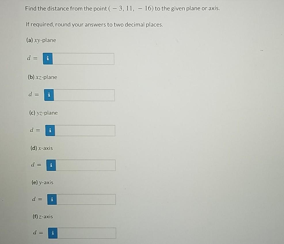 Solved Find The Distance From The Point 3 11 16 To Chegg