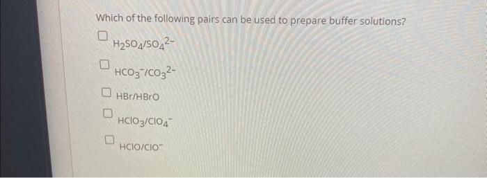 Solved Which of the following pairs can be used to prepare | Chegg.com