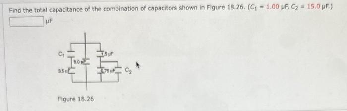 Solved Find the total capacitance of the combination of | Chegg.com