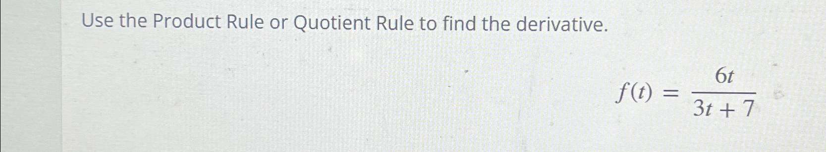 Solved Use the Product Rule or Quotient Rule to find the | Chegg.com