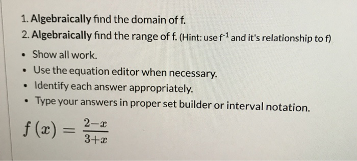 Solved 1. Algebraically find the domain off. 2. | Chegg.com