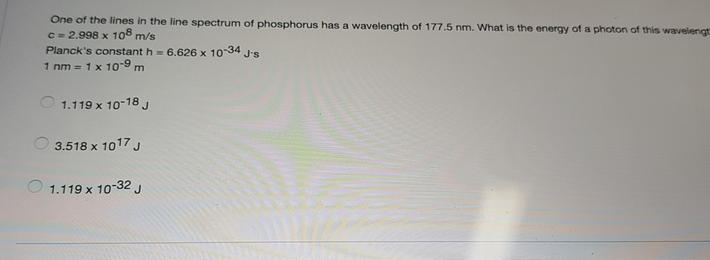 Solved One of the lines in the line spectrum of phosphorus | Chegg.com